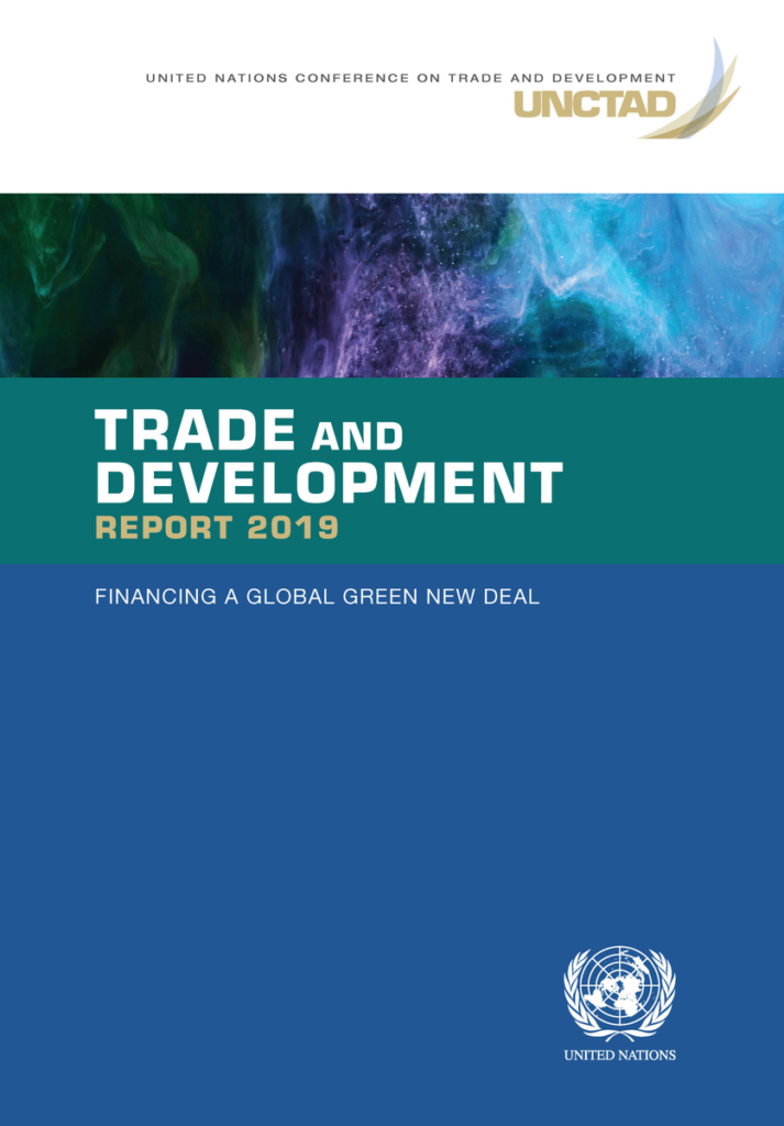 UNCTAD Trade And Development Report 2019 — The Case For Concerted Action